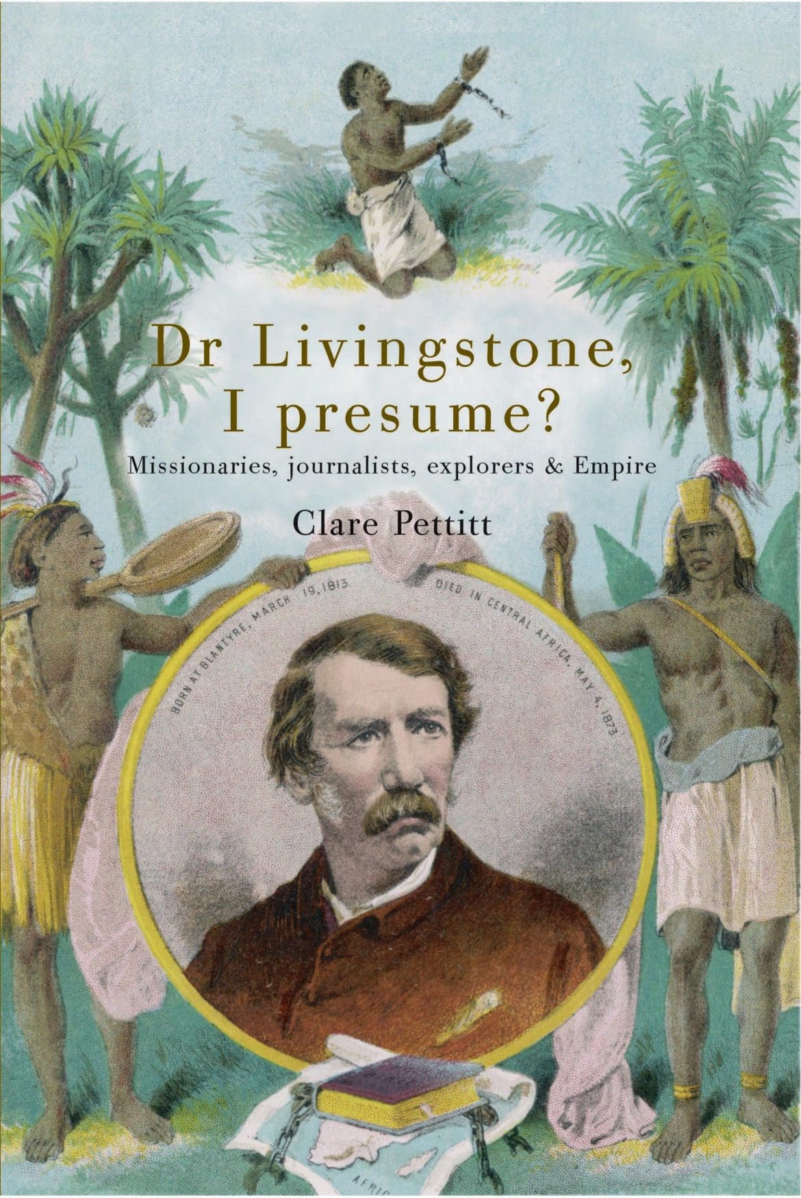 Dr Livingstone I Presume - Profile Books