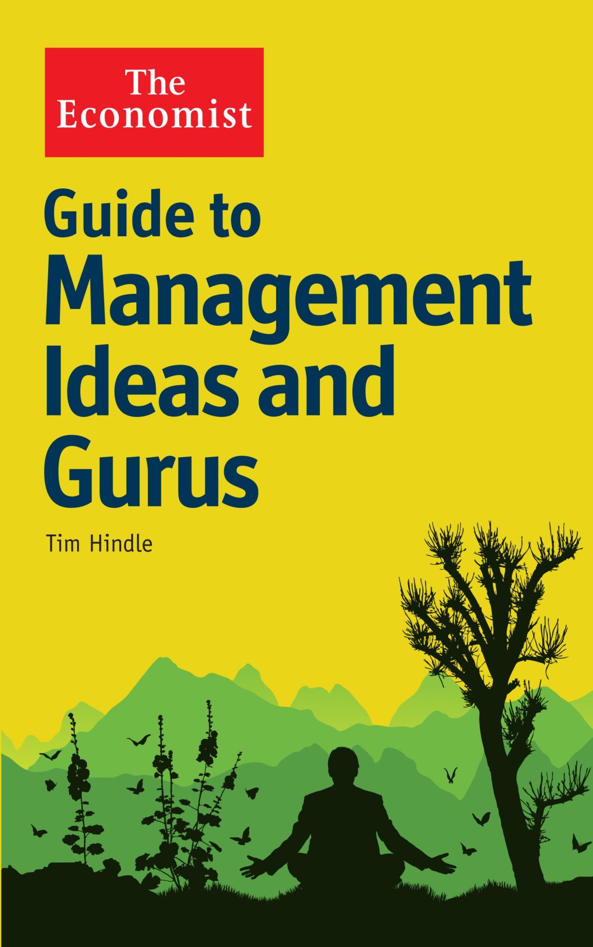 The Economist Guide to Management Ideas and Gurus - Profile Books
