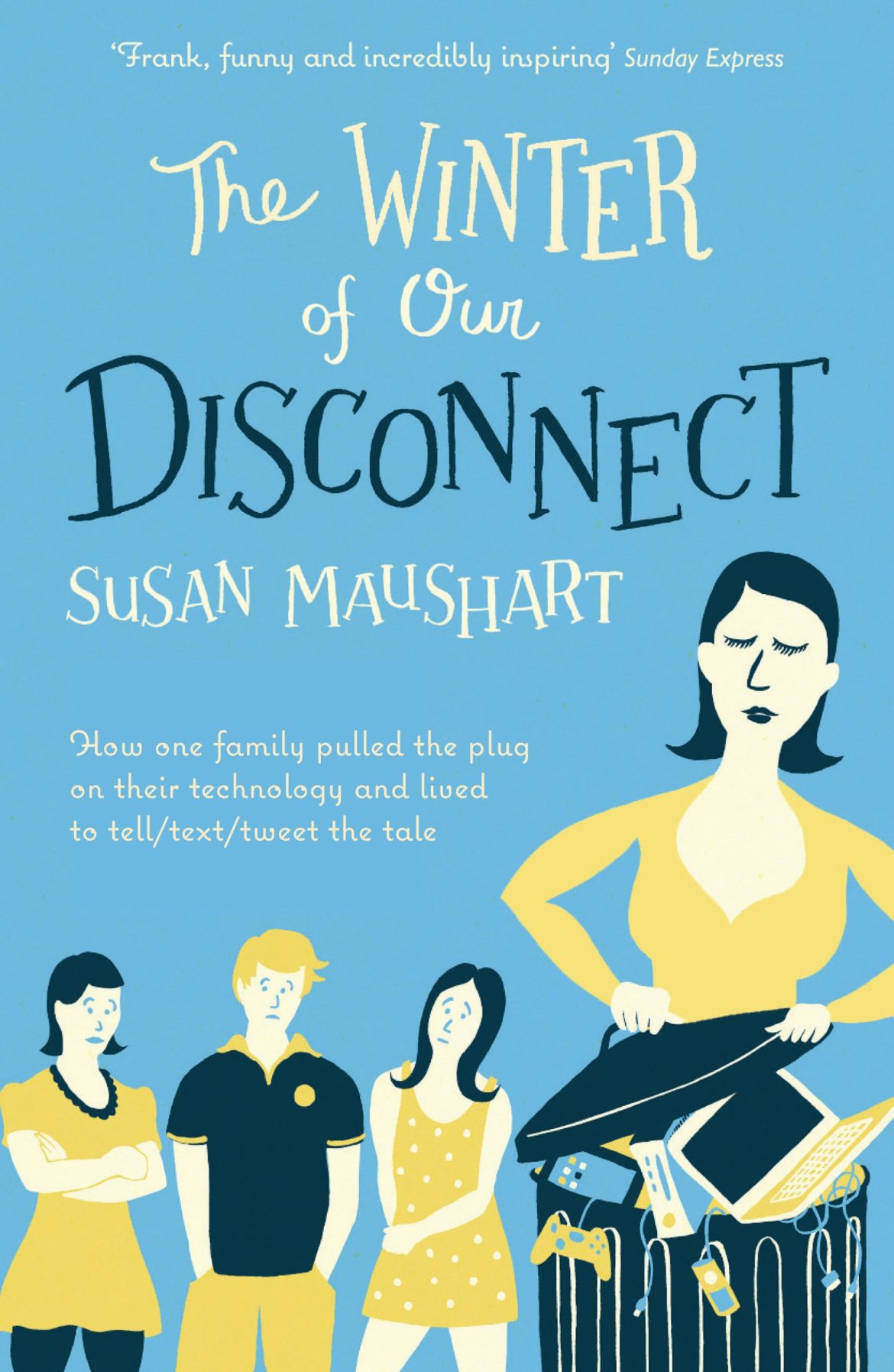 The Winter of Our Disconnect - Profile Books