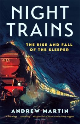 Night Trains - Profile Books