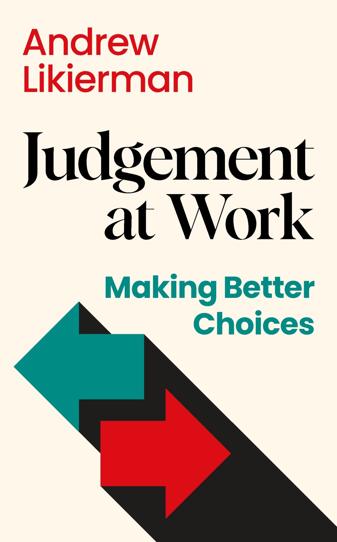 Judgement at Work - Profile Books